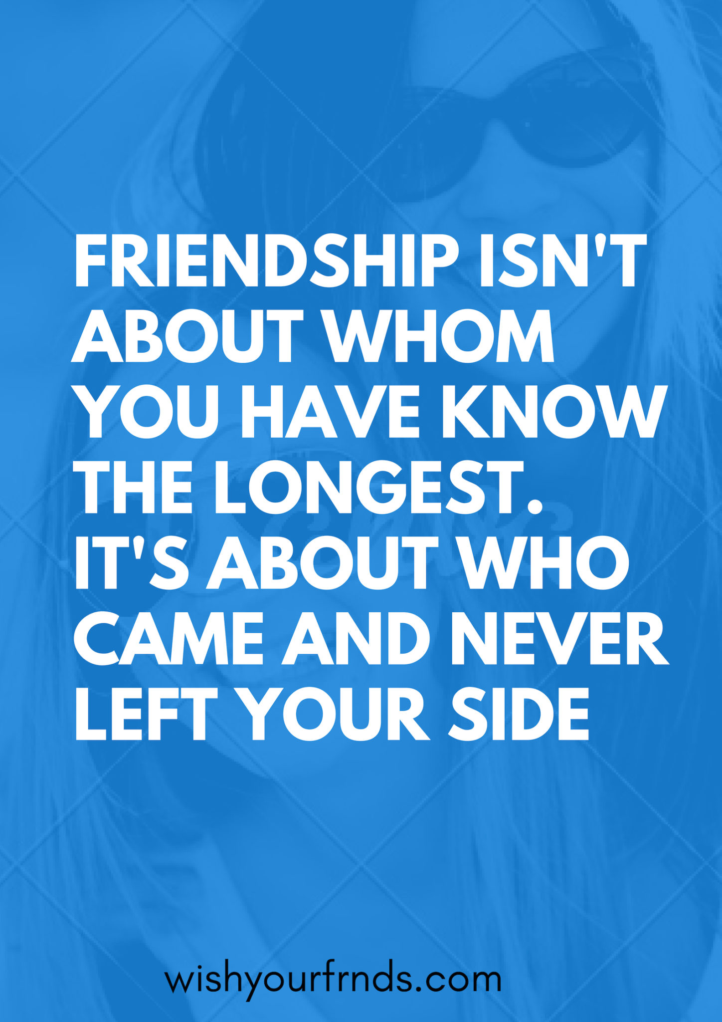 Top 10 best friends quotes - Share love with friends - Wish Your Friends