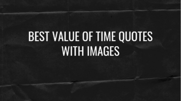 101 Best Value of Time Quotes - Wish Your Friends