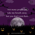 #150 Top Freaky Quotes with Images - Wish Your Friends