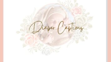 #50 Cool Diaper Captions - Wish Your Friends
