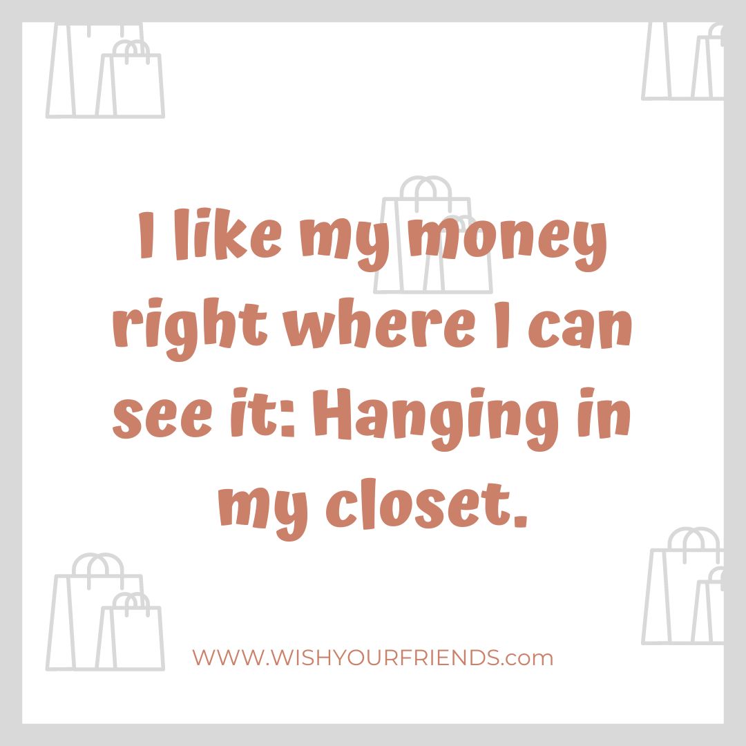 Shopping Quotes - Shop 'til You Drop - Wish Your Friends