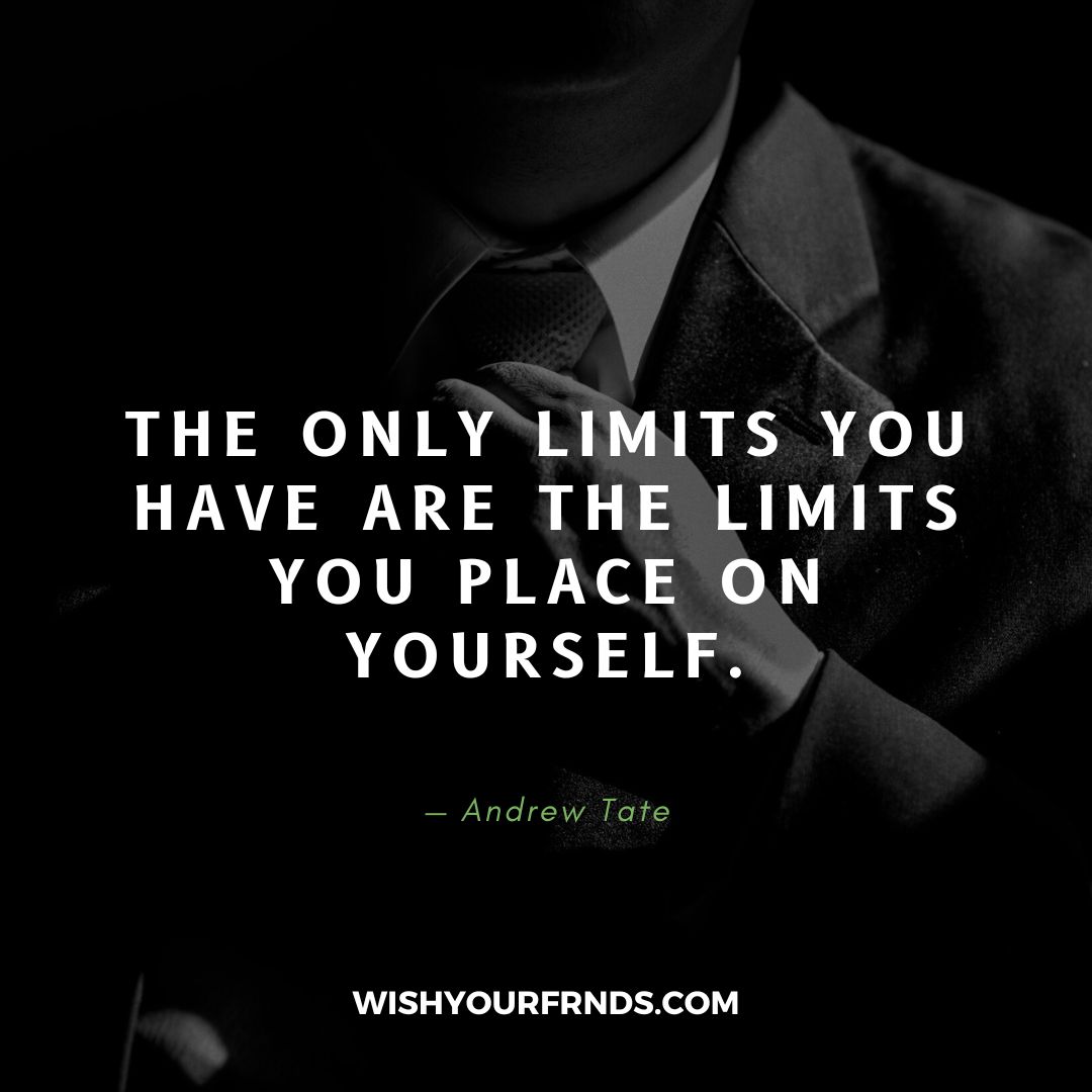 Andrew Tate Quotes - Top #10 Quotes - Wish Your Friends