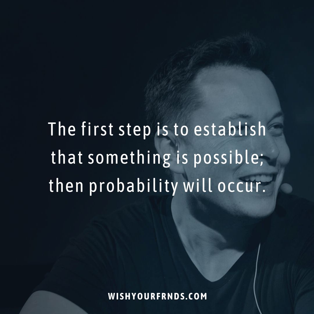 Top #10 Elon Musk Quotes - Words of Wisdom by Visionary Leader - Wish ...