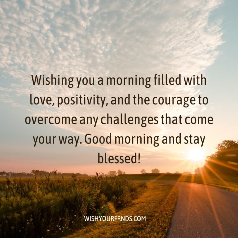 Top #10 Good Morning Blessing Quotes with Images - Wish Your Friends