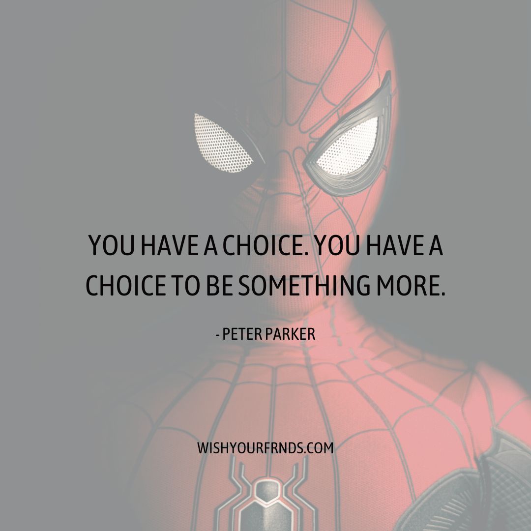 Top #10 Spiderman Quotes Your Friendly Neighborhood Superhero