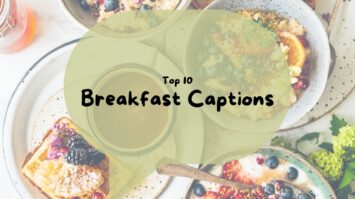 Top #10 Breakfast Captions - Wish Your Friends
