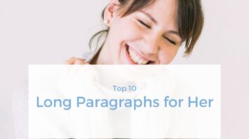 Top #10 Long Paragraphs for Her - Wish Your Friends