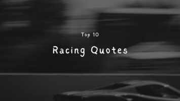 Top #10 Racing Quotes - Wish Your Friends