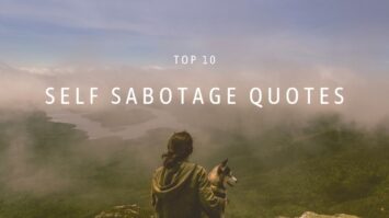 Top 10 Self Sabotage Quotes - Wish Your Friends