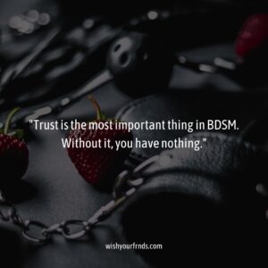 Top #10 BDSM Quotes - Wish Your Friends