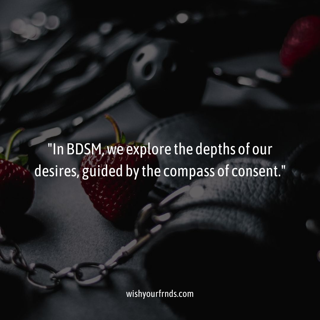 Top #10 BDSM Quotes - Wish Your Friends