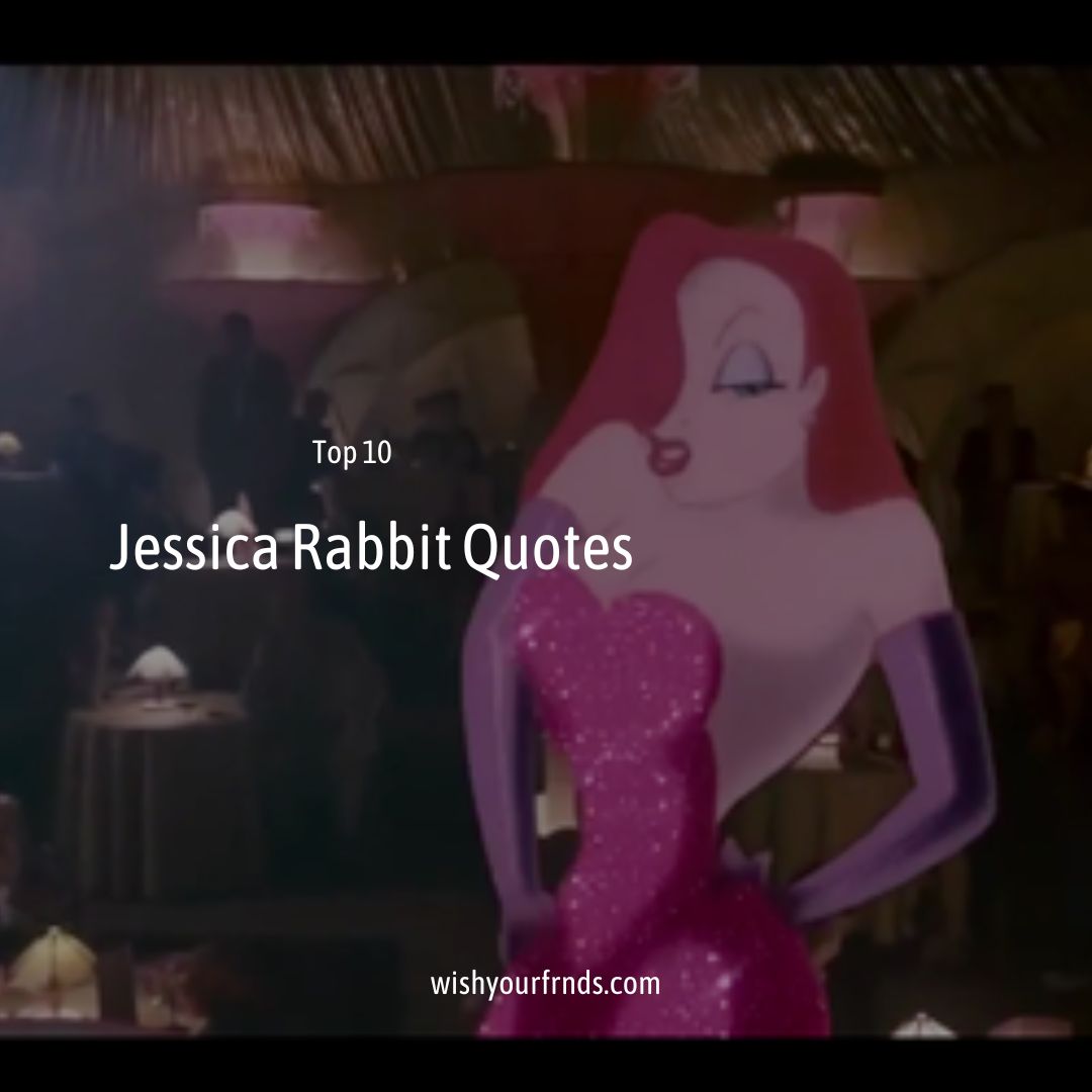 Best Jessica Rabbit Quotes at Donald Gaillard blog