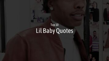 Top #10 Lil Baby Quotes - Wish Your Friends