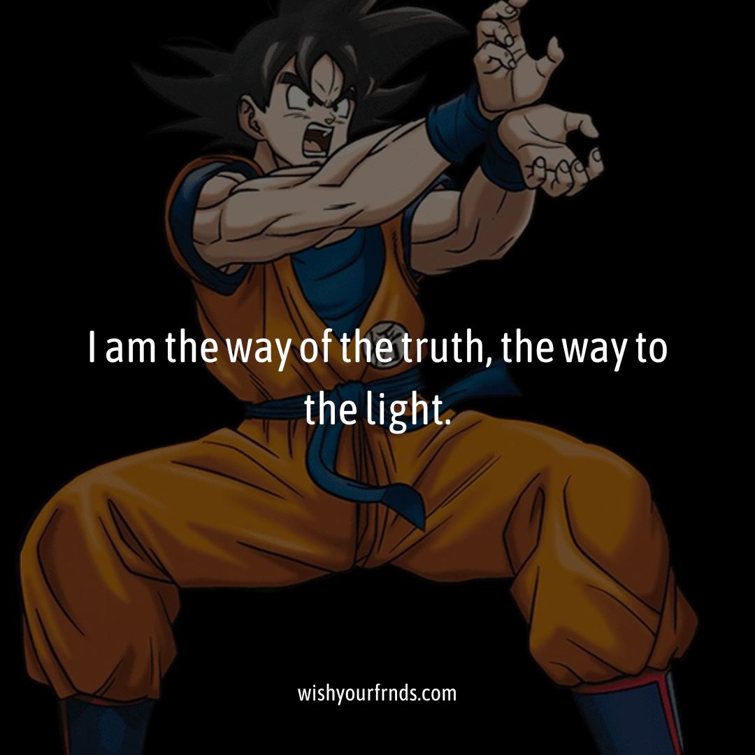 Top #10 Goku Quotes - Wish Your Friends