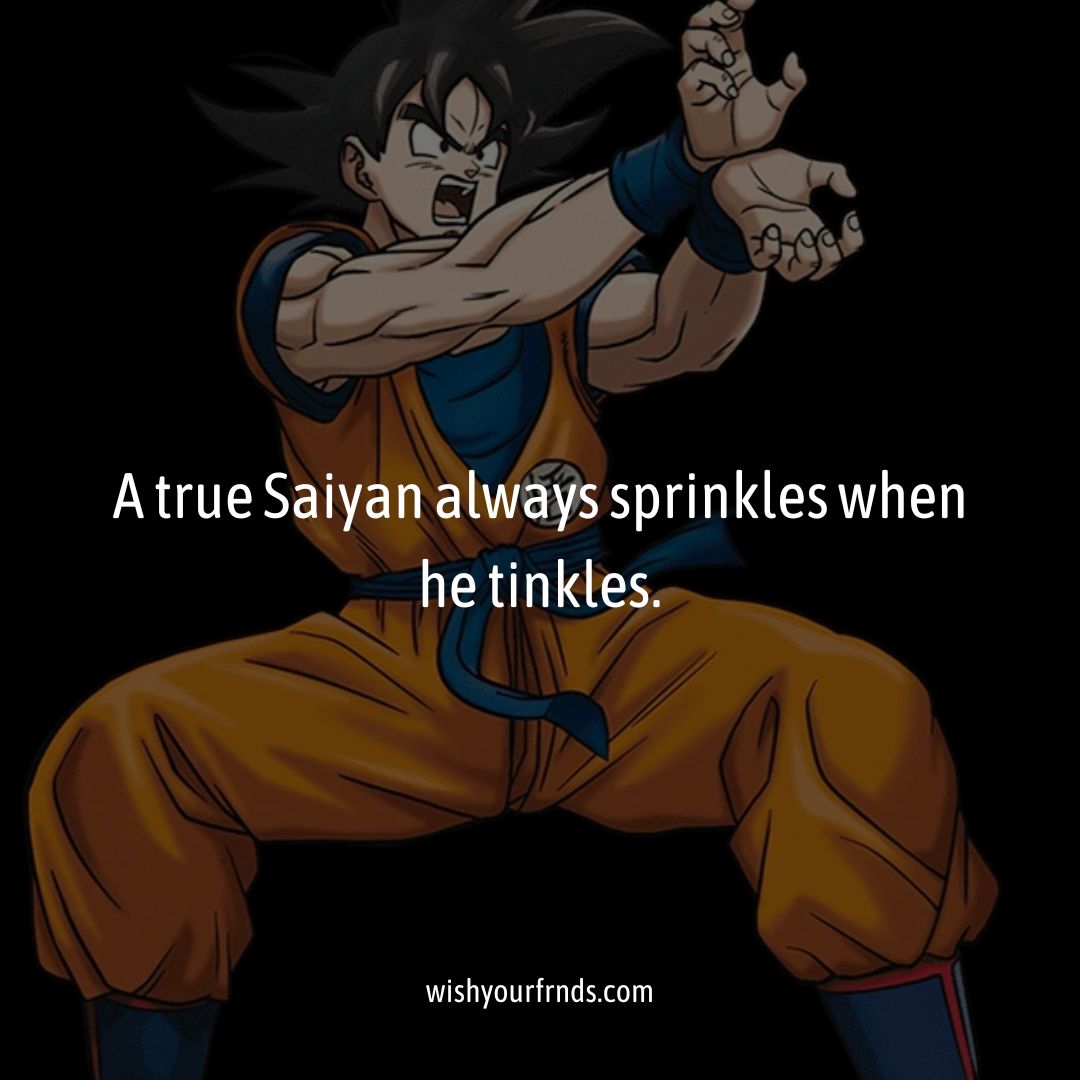 Top #10 Goku Quotes - Wish Your Friends